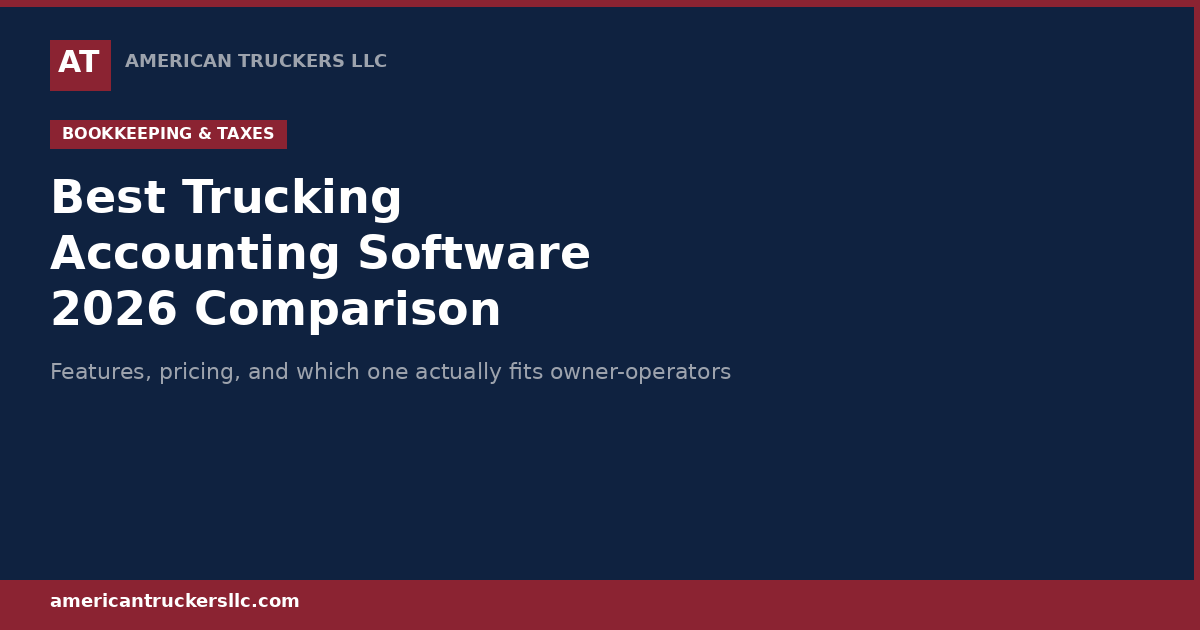 Best Trucking Accounting Software for Owner-Operators (2026 Comparison)