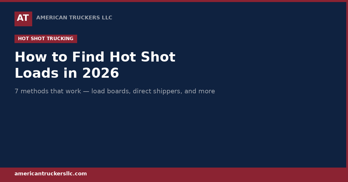 How to Find Hot Shot Loads in 2026 (7 Methods That Work)